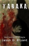 Tabaka by Jason D. Bryant | Goodreads