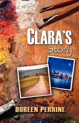 Clara's Story by Doreen Perrine | Goodreads