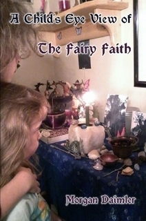 A Child's Eye View of the Fairy Faith by Morgan Daimler | Goodreads