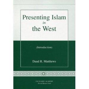 Presenting Islam in the West by Daud R Mathews | Goodreads