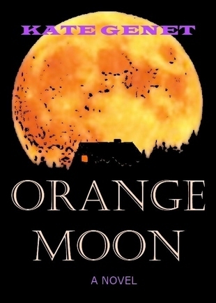 Orange Moon by Kate Genet | Goodreads