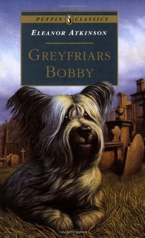 Greyfriar's Bobby by Eleanor Atkinson | Goodreads