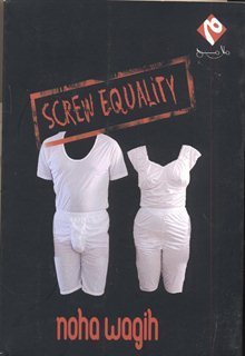 screw equality by Noha Wagih | Goodreads