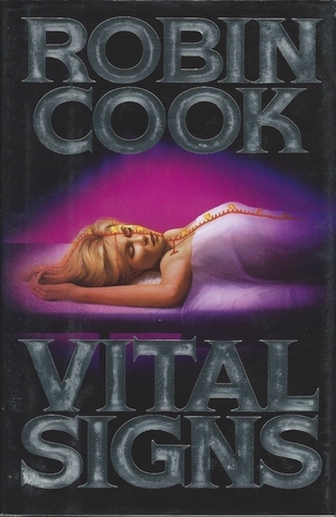 Vital Signs by Robin Cook | Goodreads