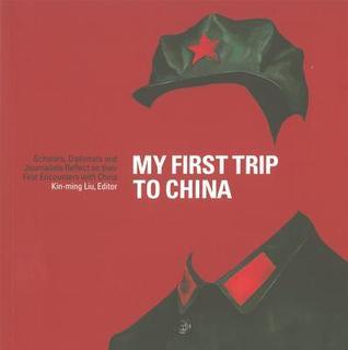 My First Trip to China by Kin-ming Liu | Goodreads