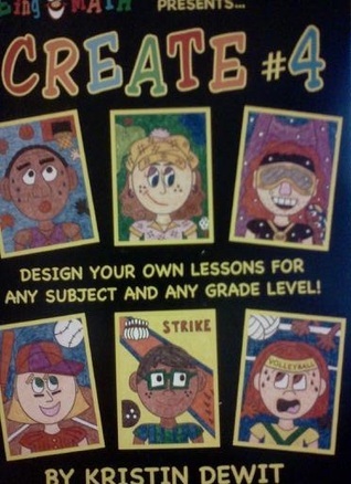 FACEing Math Presents Create #4 by Kristin Dewit | Goodreads