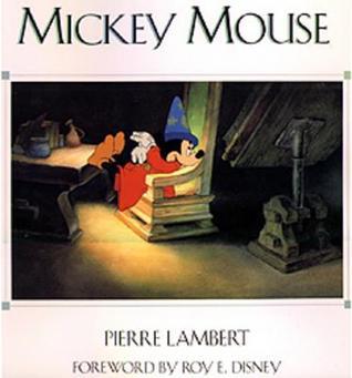 Mickey Mouse by Pierre Lambert | Goodreads