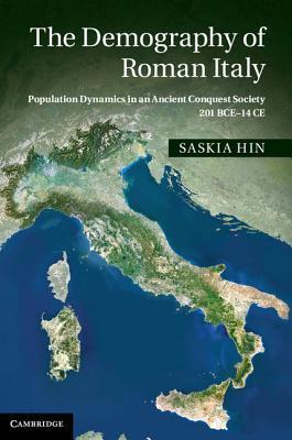The Demography of Roman Italy: Population Dynamics in an Ancient ...