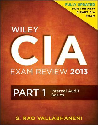 Wiley CIA Exam Review 2013, Part 1, Internal Audit Basics by S. Rao ...