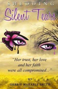 Shedding Silent Tears by Debbie Marable Reid | Goodreads