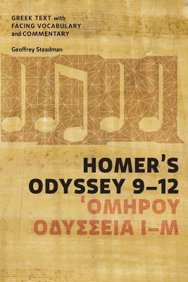 Homer's Odyssey 9-12: Greek Text with Facing Vocabulary and Commentary ...