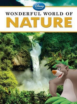 Wonderful World of Nature by Walt Disney Company | Goodreads