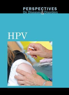 HPV (Perspectives on Diseases and Disorders) by Jacqueline Langwith ...