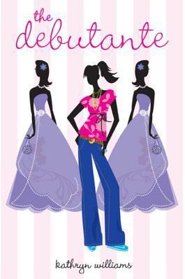 The Debutante by Kathryn Williams | Goodreads