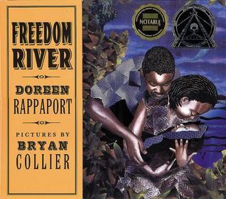 Freedom River by Doreen Rappaport | Goodreads