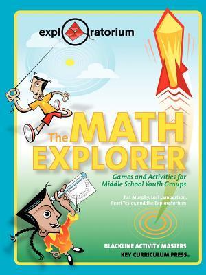 The Math Explorer: Games and Activities for Middle School Youth Groups ...