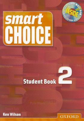 Smart Choice 2 Student Book: with Multi-ROM Pack by Ken Wilson | Goodreads