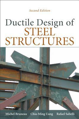 Ductile Design of Steel Structures, 2nd Edition by Michel Bruneau ...