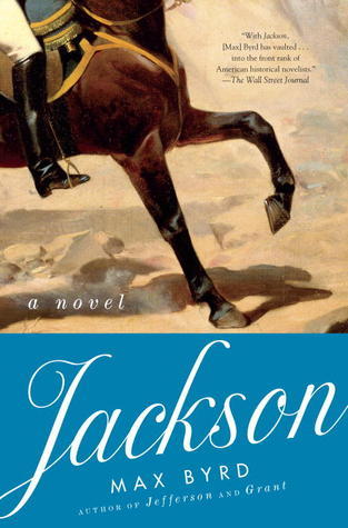 Jackson by Max Byrd | Goodreads
