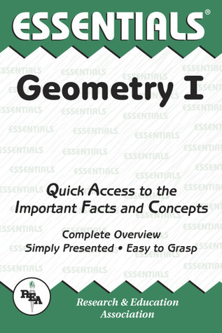 Geometry I Essentials (Volume 1) by The Staff of REA | Goodreads