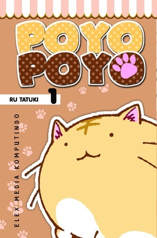 Poyo Poyo Vol. 1 (Poyo Poyo, # 1) by Ru Tatuki | Goodreads