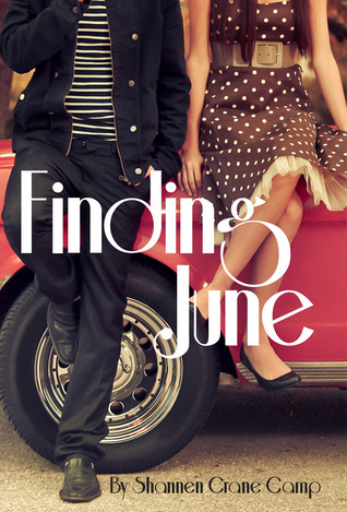Finding June (June, #1) by Shannen Crane Camp | Goodreads