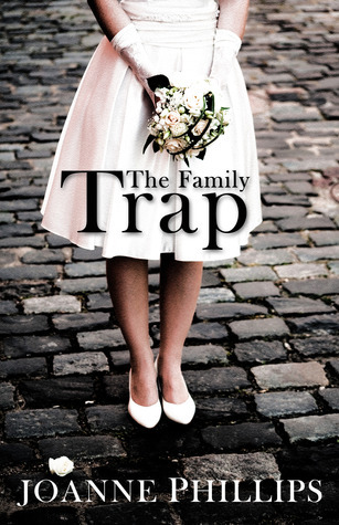 The Family Trap: Book 2 in the Stella Hill Series by Joanne Phillips ...