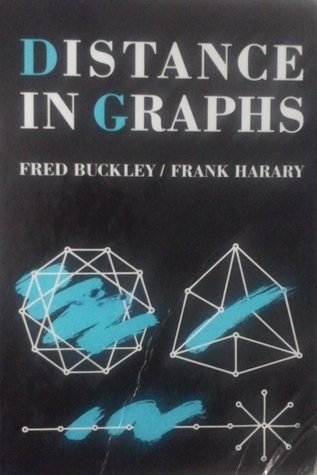 Distance In Graphs by Fred Buckley | Goodreads
