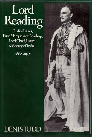Lord Reading, Rufus Isaacs, First Marquess of Reading, Lord Chief ...