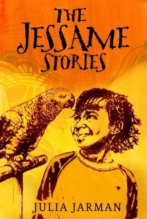 The Jessame Stories by Julia Jarman | Goodreads