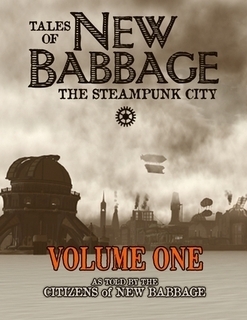 Tales of New Babbage: The Steampunk City by A.E. Cleanslate | Goodreads