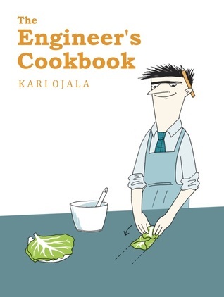 The Engineer's Cookbook by Kari Ojala | Goodreads