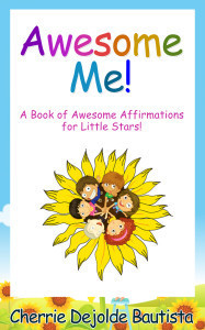 Awesome Me! A Book of Awesome Affirmations for Little Stars by Cherrie ...