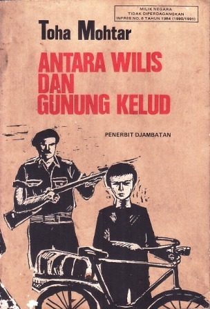 Antara Wilis dan Gunung Kelud by Toha Mohtar | Goodreads