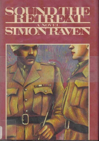 Sound the Retreat by Simon Raven | Goodreads