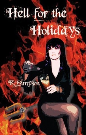 Hell For The Holidays (The Devil’s Workshop, #3) by K. Simpson | Goodreads