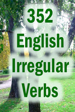352 English Irregular Verbs by Nina Dobrynina | Goodreads