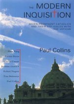 The Modern Inquisition: Seven Prominent Catholics and Their Struggles ...
