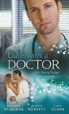 Date with a Doctor by Melanie Milburne | Goodreads