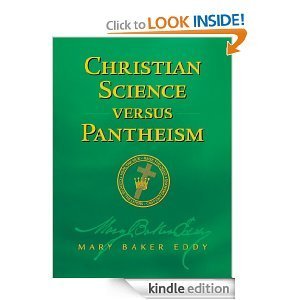 Christian Science versus Pantheism by Mary Baker Eddy | Goodreads