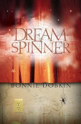 Dream Spinner by Bonnie Dobkin | Goodreads
