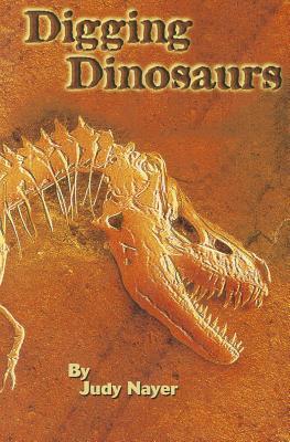 Digging Dinosaurs by Modern Curriculum Press | Goodreads