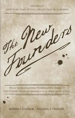 The New Founders: What Would George Washington Think of the United ...