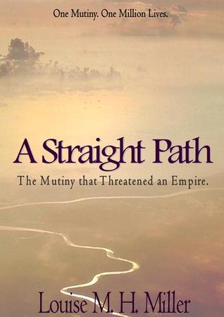 A Straight Path by Louise M.H. Miller | Goodreads