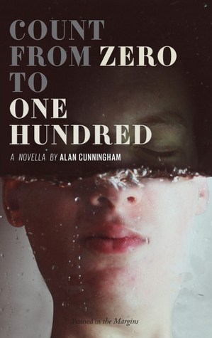 Count from Zero to One Hundred by Alan Cunningham | Goodreads