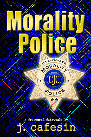The Morality Police #3 by J. Cafesin | Goodreads