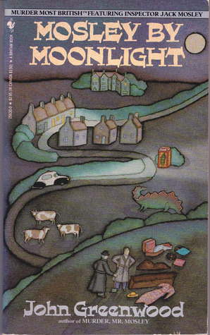 Mosley by Moonlight (Mr. Mosley, #2) by John Buxton Hilton | Goodreads