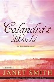 Colandra's World: Her Journey Continued by Janet Smith | Goodreads