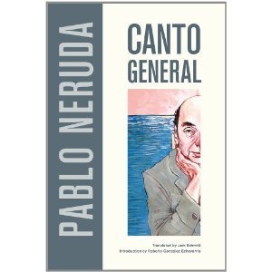 Canto General (Volume 7) by Pablo Neruda | Goodreads