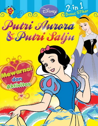 Putri Aurora dan Putri Salju by Walt Disney Company | Goodreads